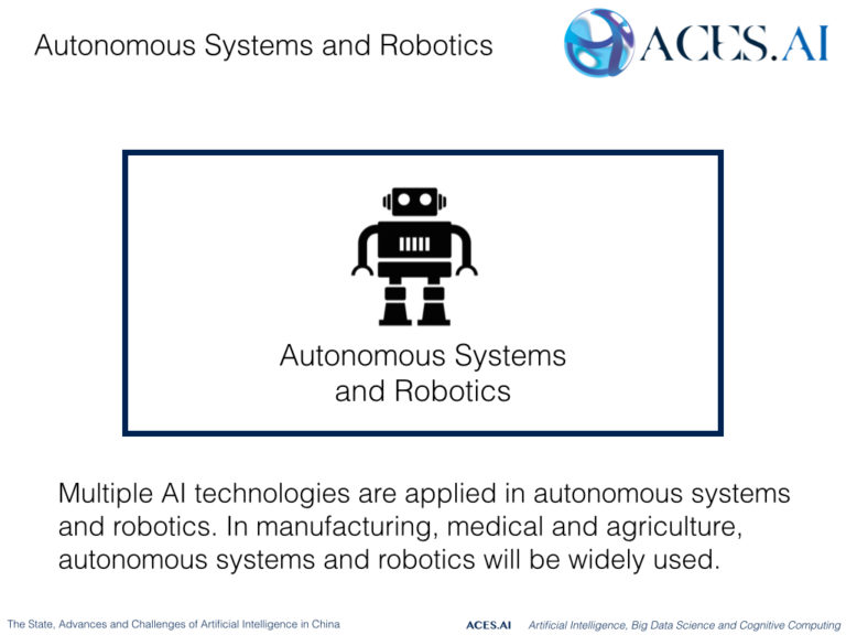 Autonomous Systems, Robotics and Artificial Intelligence – ACES